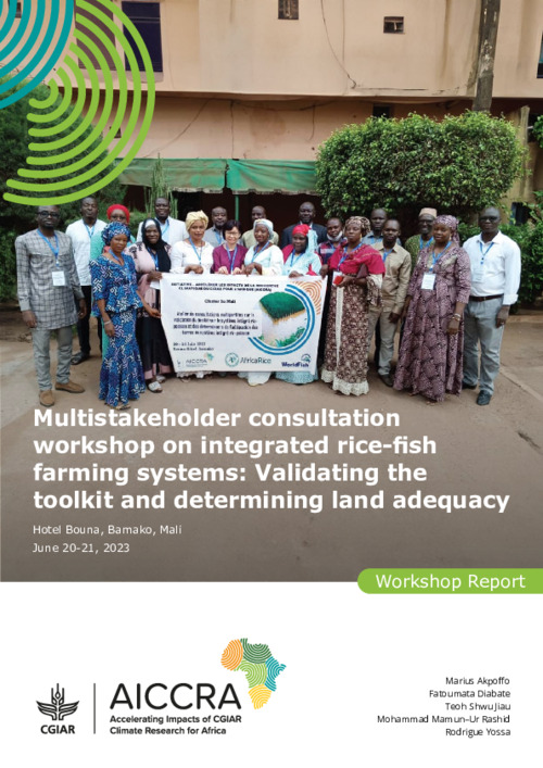 Multistakeholder consultation workshop on integrated rice-fish farming systems: Validating the ...